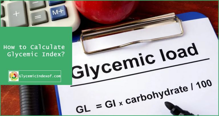How to Calculate Glycemic Index? - Glycemic Index Guide